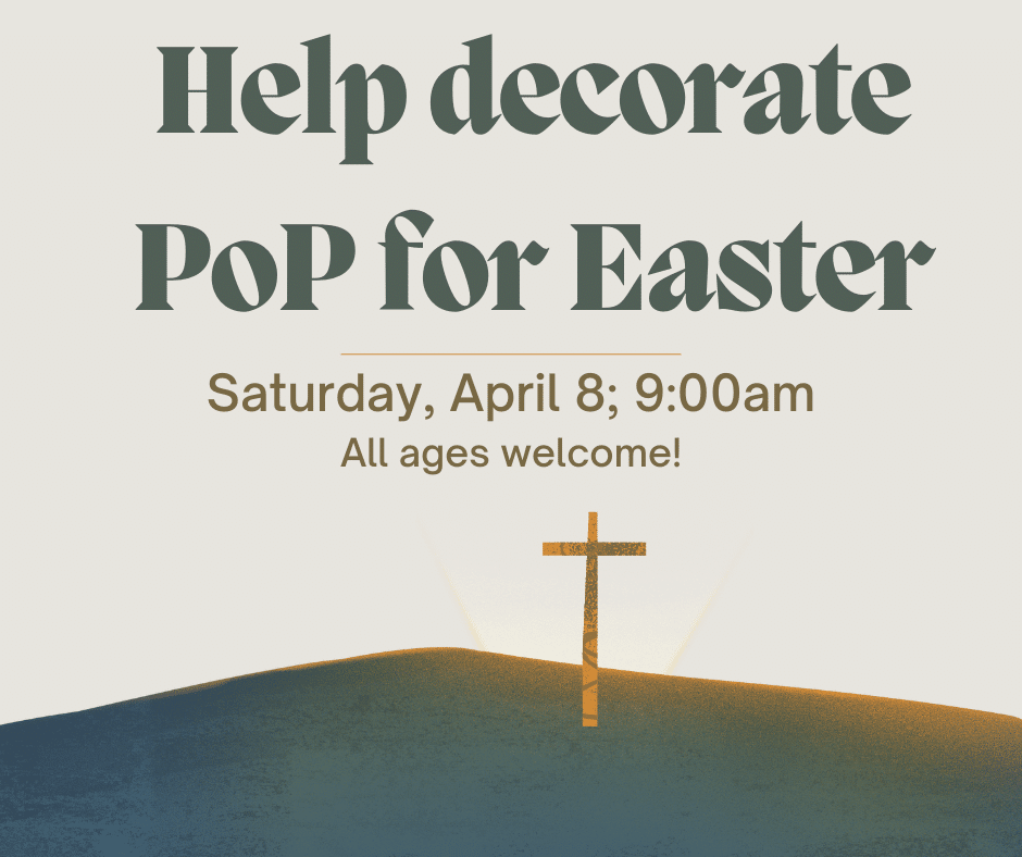 Help Decorate for Easter - Prince of Peace Lutheran Church