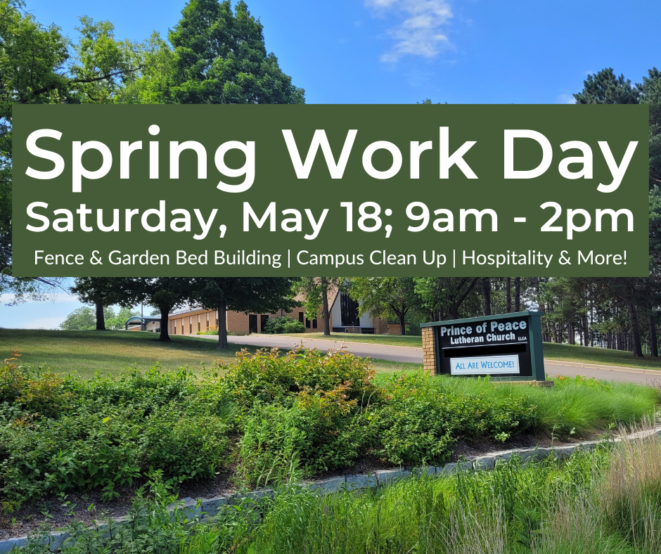 Spring Work Day - Prince of Peace Lutheran Church