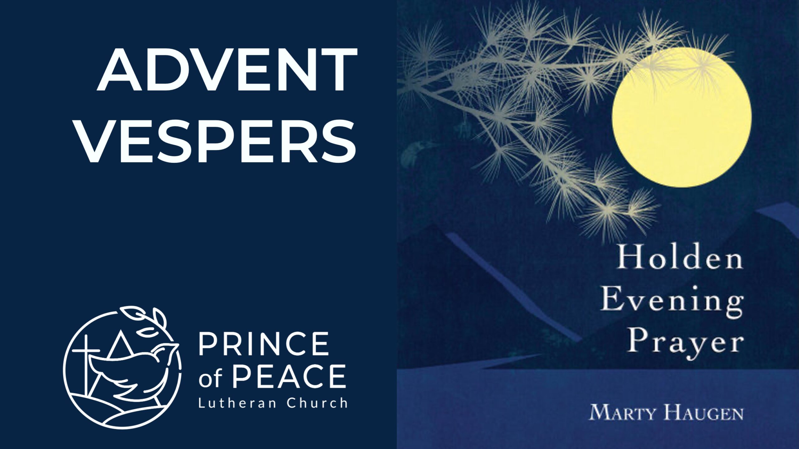 Advent Vespers - Prince of Peace Lutheran Church