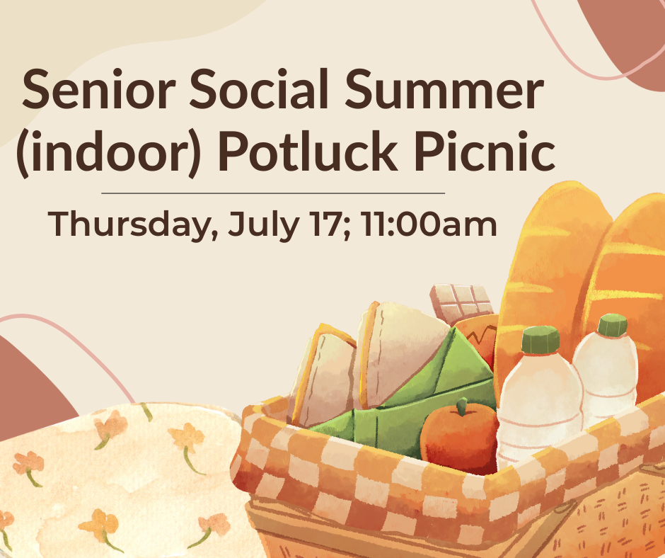 Senior Social Summer (indoor) Potluck Picnic - Prince of Peace Lutheran Church