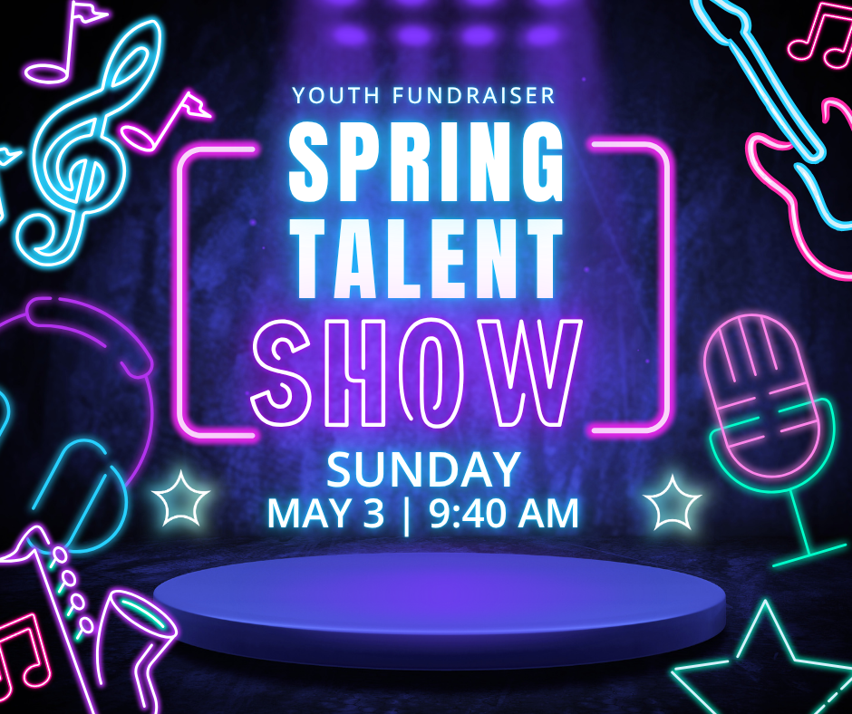 Spring Talent Show! - Prince of Peace Lutheran Church
